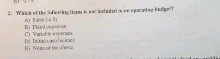 Solved 2. Which of the following items is not included in an | Chegg.com