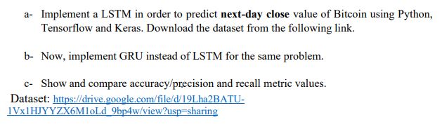 Solved a- Implement a LSTM in order to predict next-day | Chegg.com