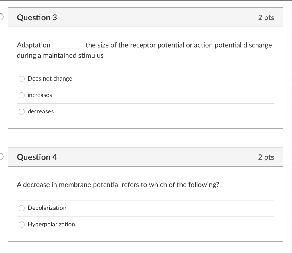 Solved Adaptation the size of the receptor potential or | Chegg.com