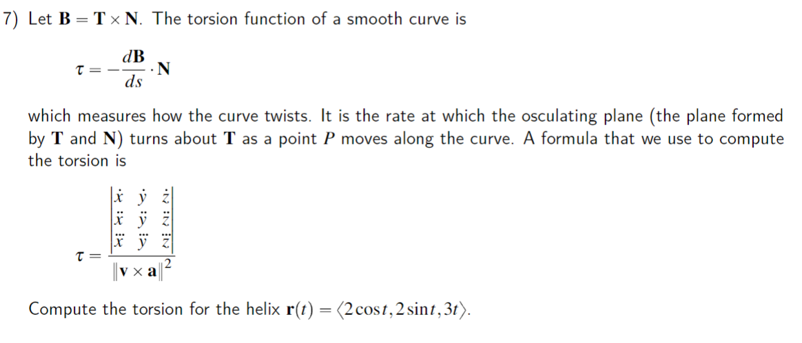 Solved Let B=T×N. ﻿The torsion function of a smooth curve is | Chegg.com