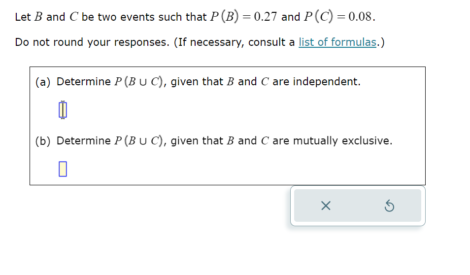 Solved Let B and C be two events such that P(B)=0.27 and | Chegg.com