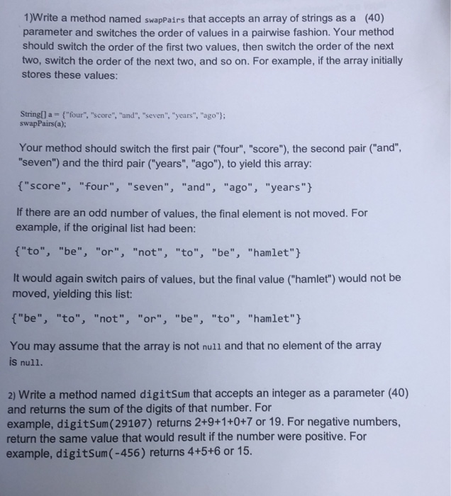 Solved 1)Write a method named swapPairs that accepts an | Chegg.com