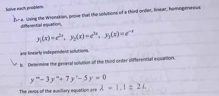 Solved Solve each problem. a. Using the Wronskian, prove | Chegg.com