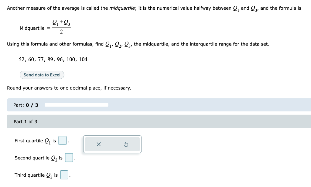 Solved Midquartile =2Q1+Q3 Using this formula and other | Chegg.com