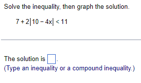 Solved Solve the inequality, then graph the solution. | Chegg.com