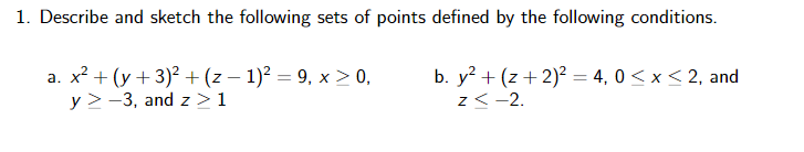 Solved 1. Describe and sketch the following sets of points | Chegg.com
