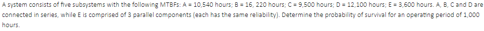Solved A system consists of five subsystems with the | Chegg.com