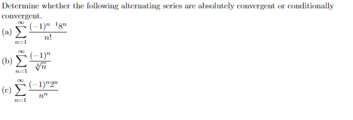 Solved Determine whether the following alternating series | Chegg.com