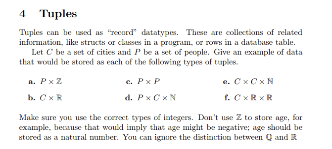 Solved Tuples can be used as "record" datatypes. These are | Chegg.com
