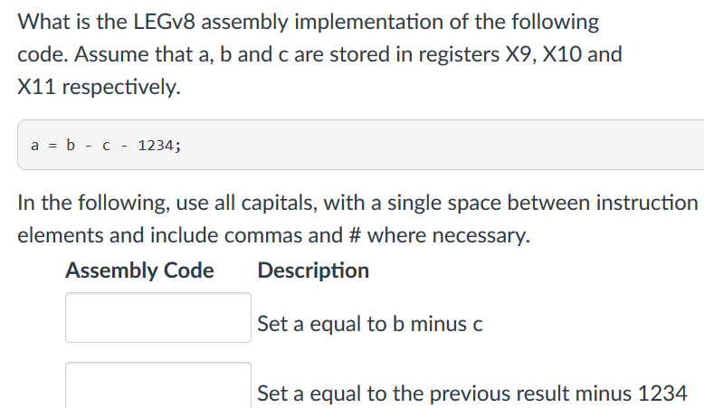 Solved What is the LEGv8 assembly implementation of the | Chegg.com