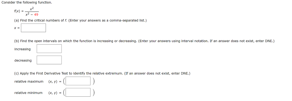 Solved Consider the following function. x2 -49 (a) Find the | Chegg.com