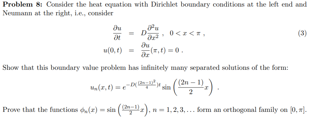 Solved Problem 8: Consider the heat equation with Dirichlet | Chegg.com