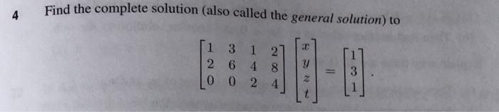 Solved Find the complete solution (also called the general | Chegg.com