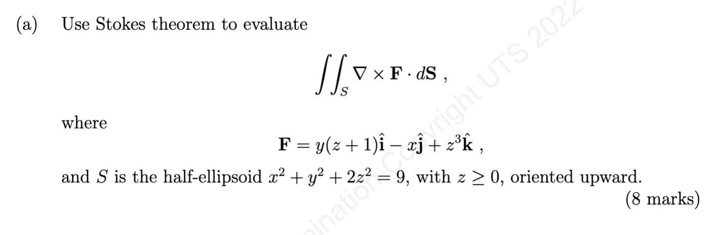 Solved (a) Use Stokes theorem to evaluate ∬S∇×F⋅dS where | Chegg.com