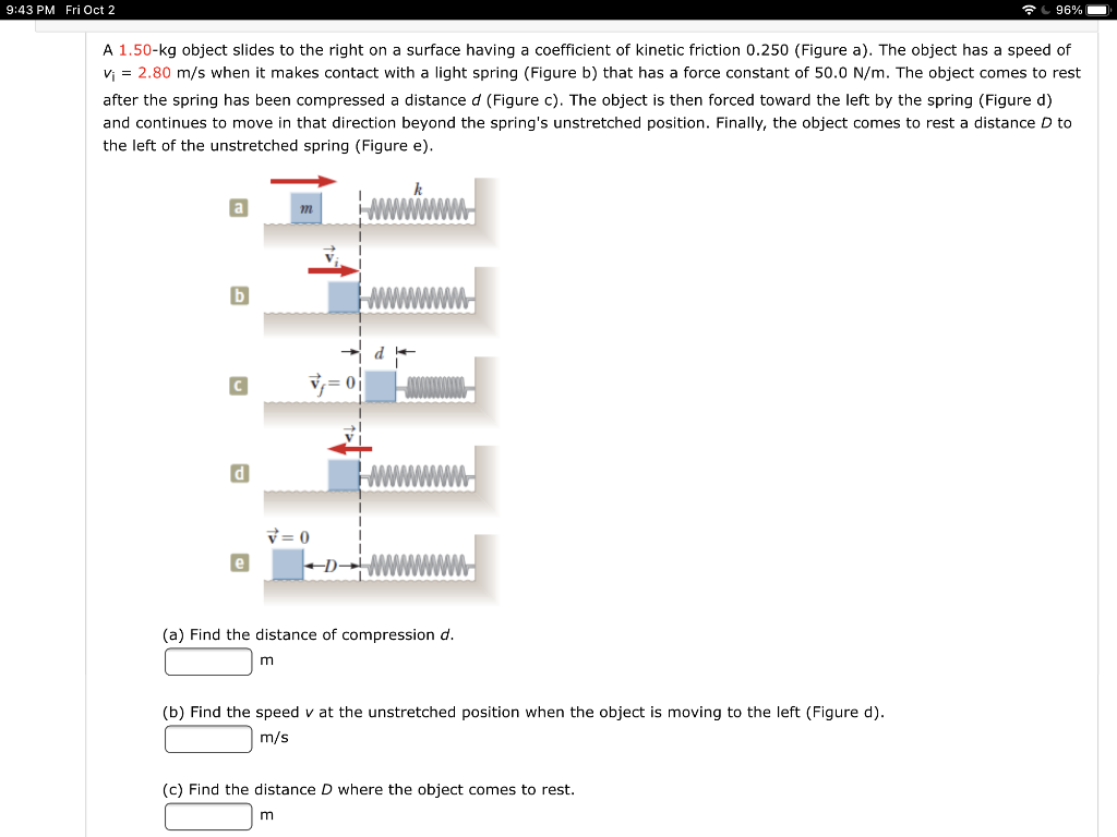 Solved 9:43 PM Fri Oct 2 96% A 1.50-kg object slides to the | Chegg.com