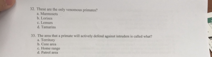 Solved 32. These are the only venomous primates? a. | Chegg.com