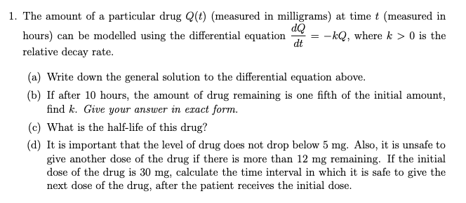 Solved (d) It is important that the level of drug does not | Chegg.com