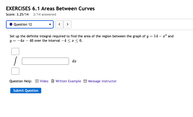 Solved EXERCISES 6.1 Areas Between Curves Score: 3.25/142/14 | Chegg.com