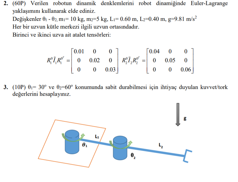 Solved 2-Euler-Lagrange in robot dynamics using the | Chegg.com
