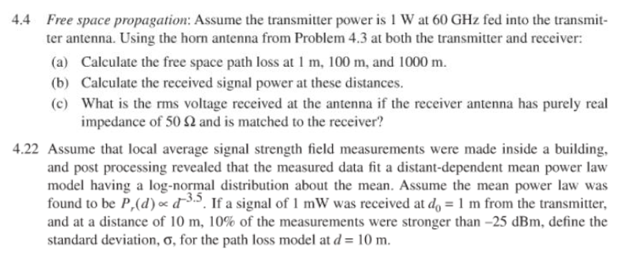 Solved Free space propagation: Assume the transmitter power | Chegg.com