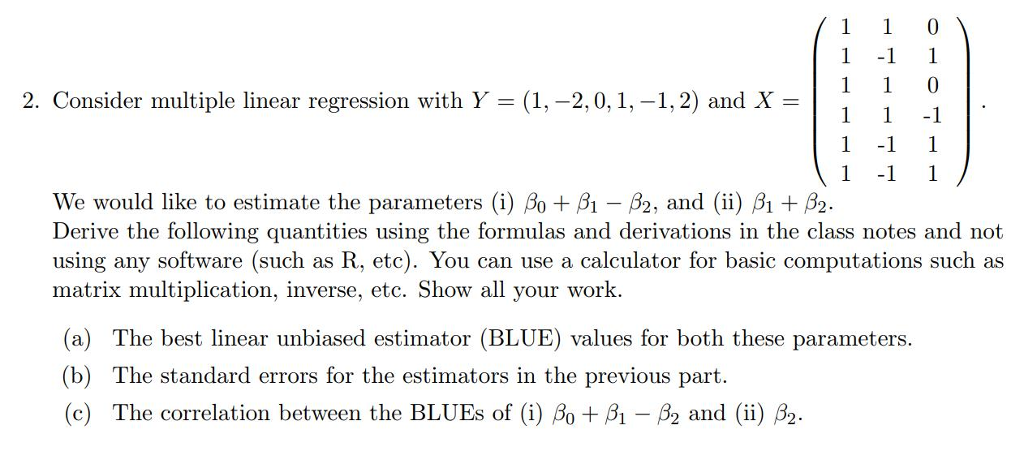 Solved 2. Consider multiple linear regression with Y | Chegg.com