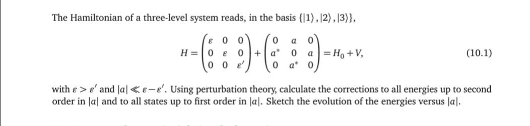 Solved The Hamiltonian of a three-level system reads, in the | Chegg.com