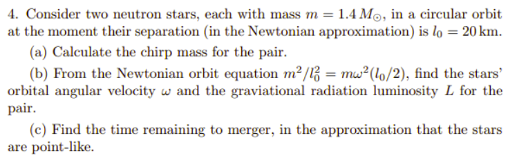 Consider two neutron stars, each with mass m=1.4Mo., | Chegg.com