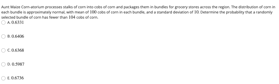 Solved Aunt Maize Corn-atorium processes stalks of corn into | Chegg.com
