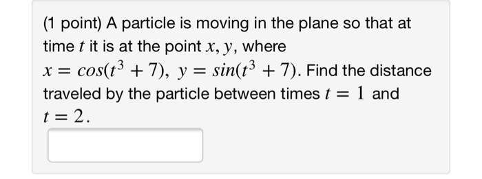 Solved (1 point) Consider the parameterized curve r(t)-(16t, | Chegg.com