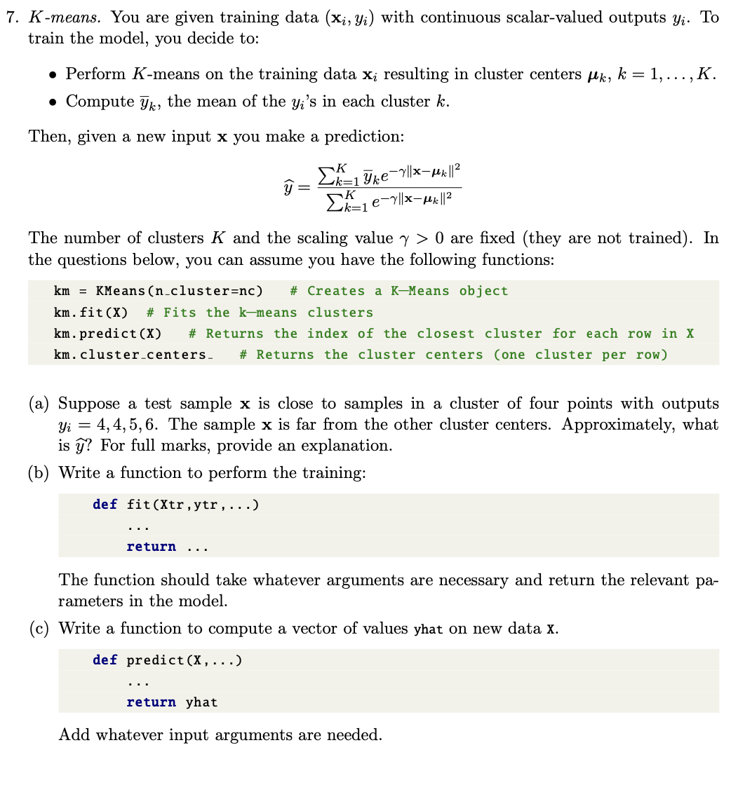 Solved K-means. You are given training data (xi,yi) with | Chegg.com