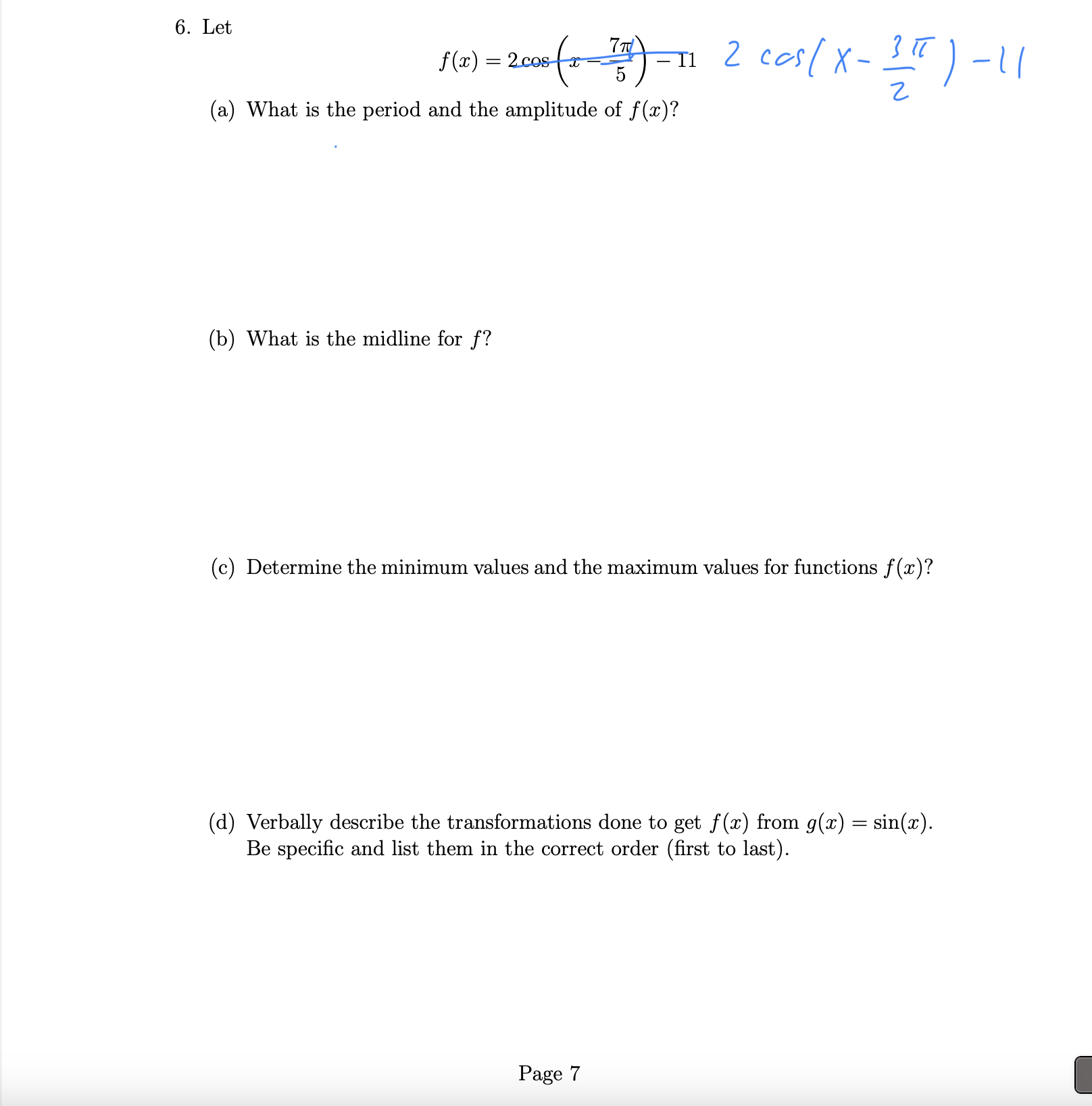 Solved 6. Let f(x)=2cos(x−57π)−112cos(x−23π)−11 (a) What is | Chegg.com