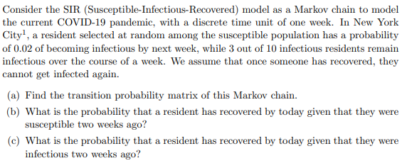 Solved Consider the SIR (Susceptible-Infectious-Recovered) | Chegg.com