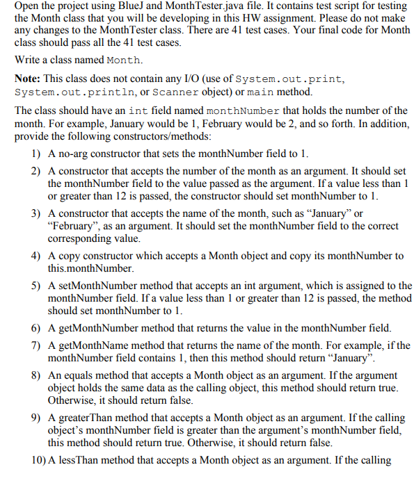 Solved Open the project using BlueJ and MonthTester.java | Chegg.com