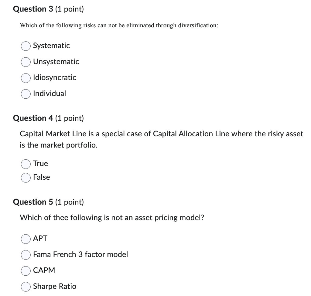 Solved Question 11 (1 point) Arbitrage Pricing Theory | Chegg.com Solved Question 11 (1 point) Arbitrage Pricing Theory | Chegg.com