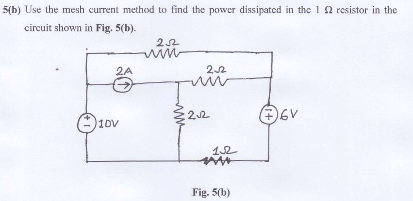 Solved 5(b) Use the mesh current method to find the power | Chegg.com