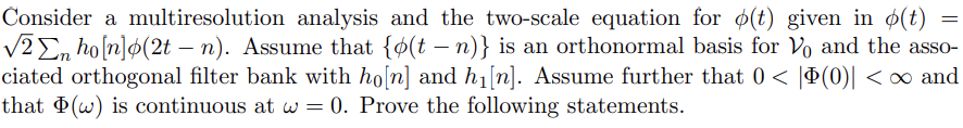 Consider a multiresolution analysis and the two-scale | Chegg.com
