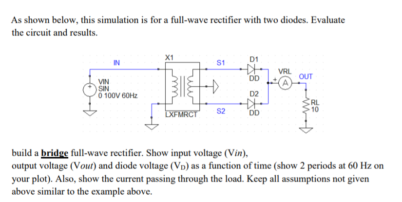 A process of building full-wave rectifier. Use Top | Chegg.com