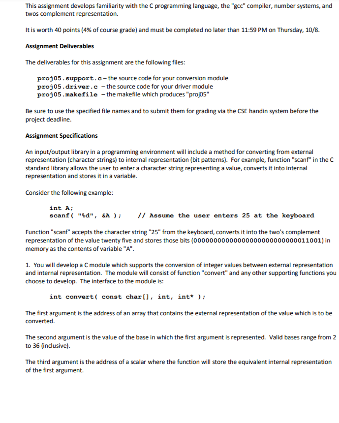 This assignment develops familiarity with the C | Chegg.com