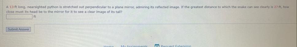 Solved A 13.ft long, nearsighted python is stretched out | Chegg.com