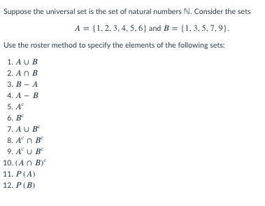 Solved Suppose the universal set is the set of natural | Chegg.com