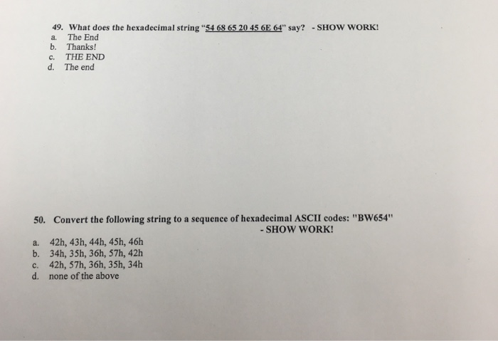 Solved 49 What Does The Hexadecimal String 54 68 65 20 45 Chegg