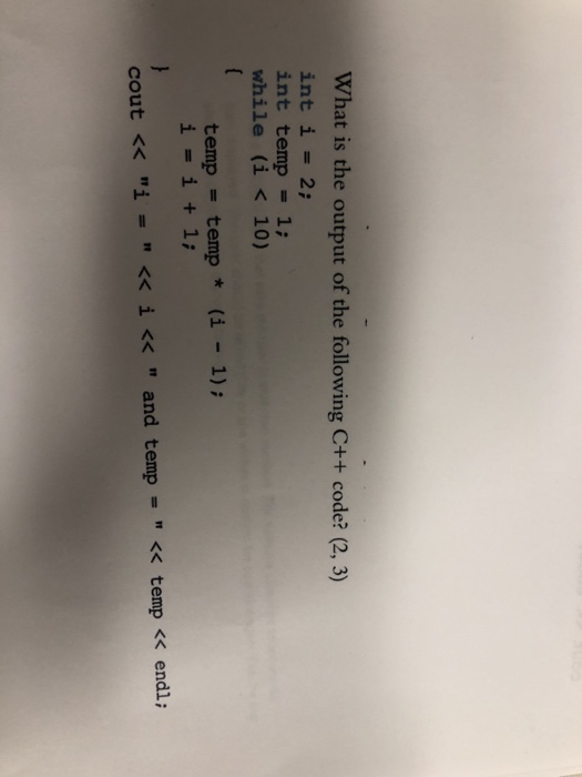 Solved What is the output of the following C++ code? (2, 3) | Chegg.com