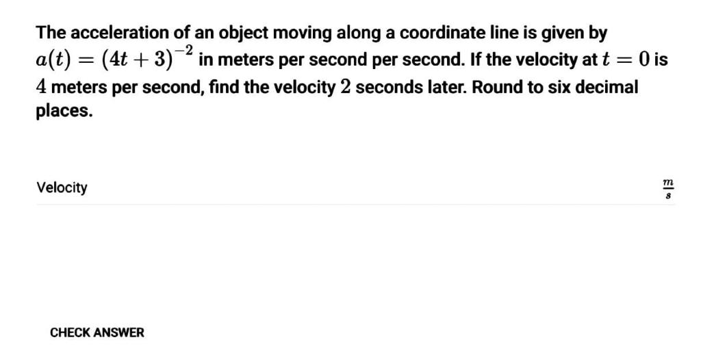 Solved The Acceleration Of An Object Moving Along A