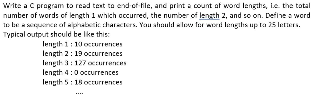 Solved Write a C program to read text to end-of-file, and | Chegg.com