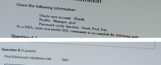 Given the following information: Oracle user account: | Chegg.com