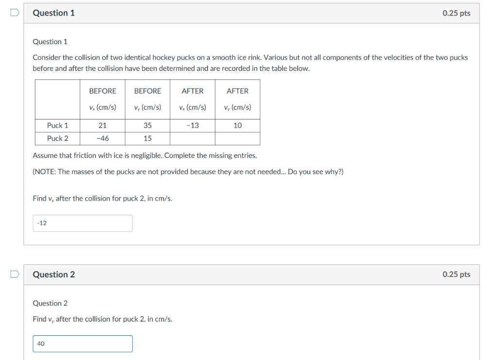Solved Question 1 0.25 pts Question 1 Consider the collision | Chegg.com