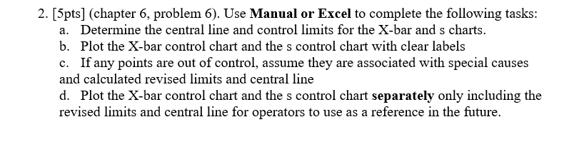 Solved 2. [5pts] (chapter 6, problem 6). Use Manual or Excel | Chegg.com