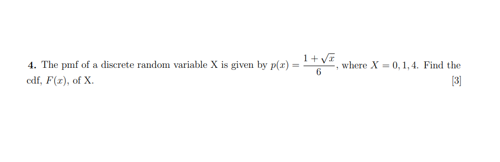 Solved 4. The pmf of a discrete random variable X is given | Chegg.com