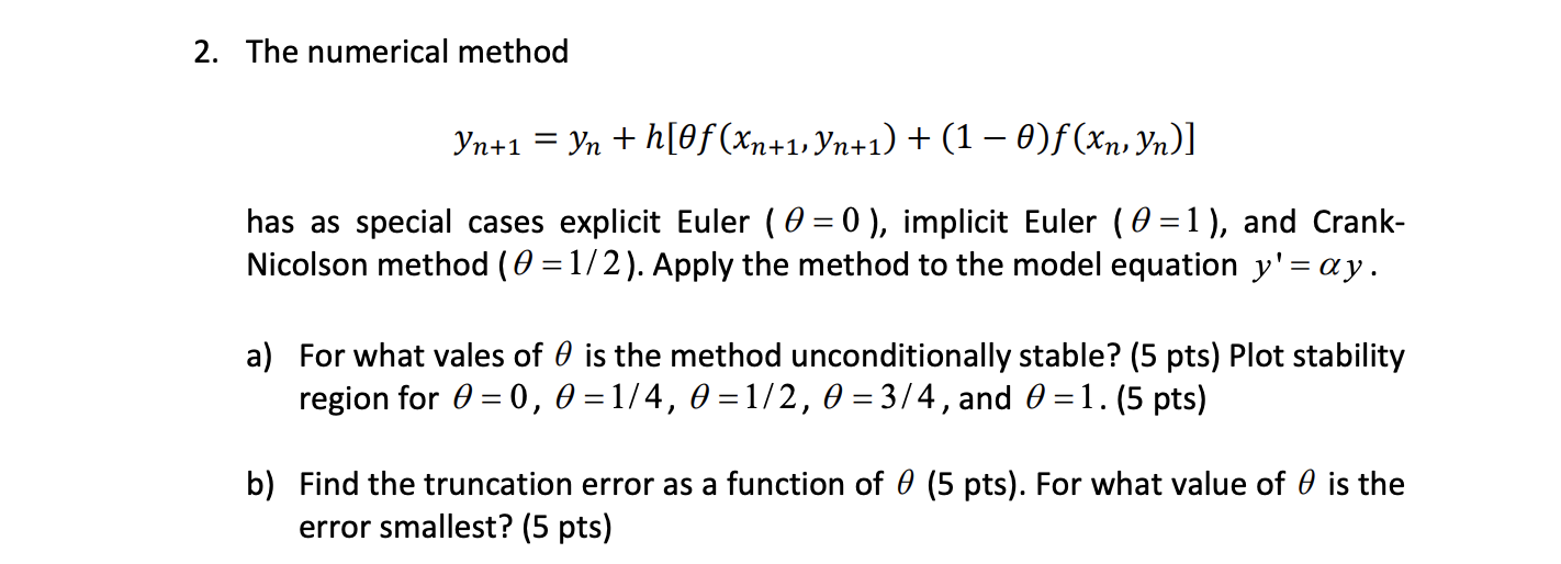Solved 2. The numerical method | Chegg.com