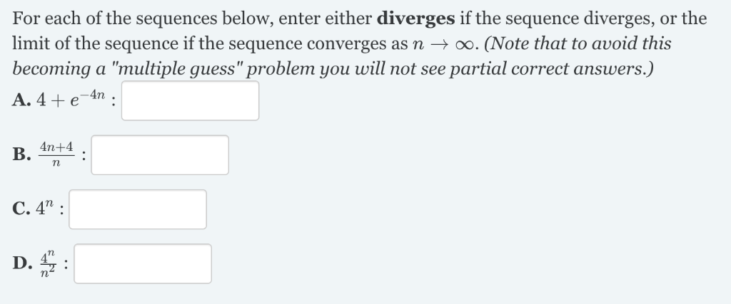Solved For each of the sequences below, enter either | Chegg.com